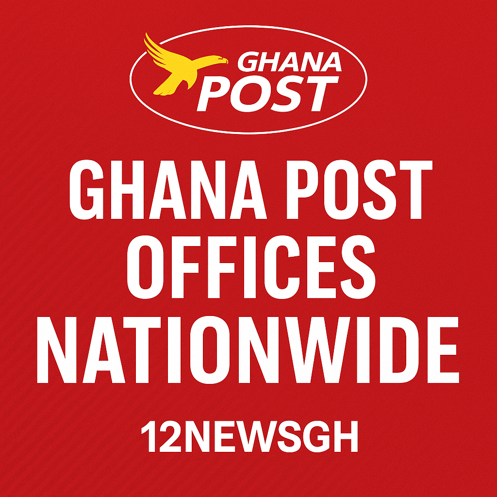 Ghana Post Offices Across the Country (2025 Guide) - 12newsgh.com